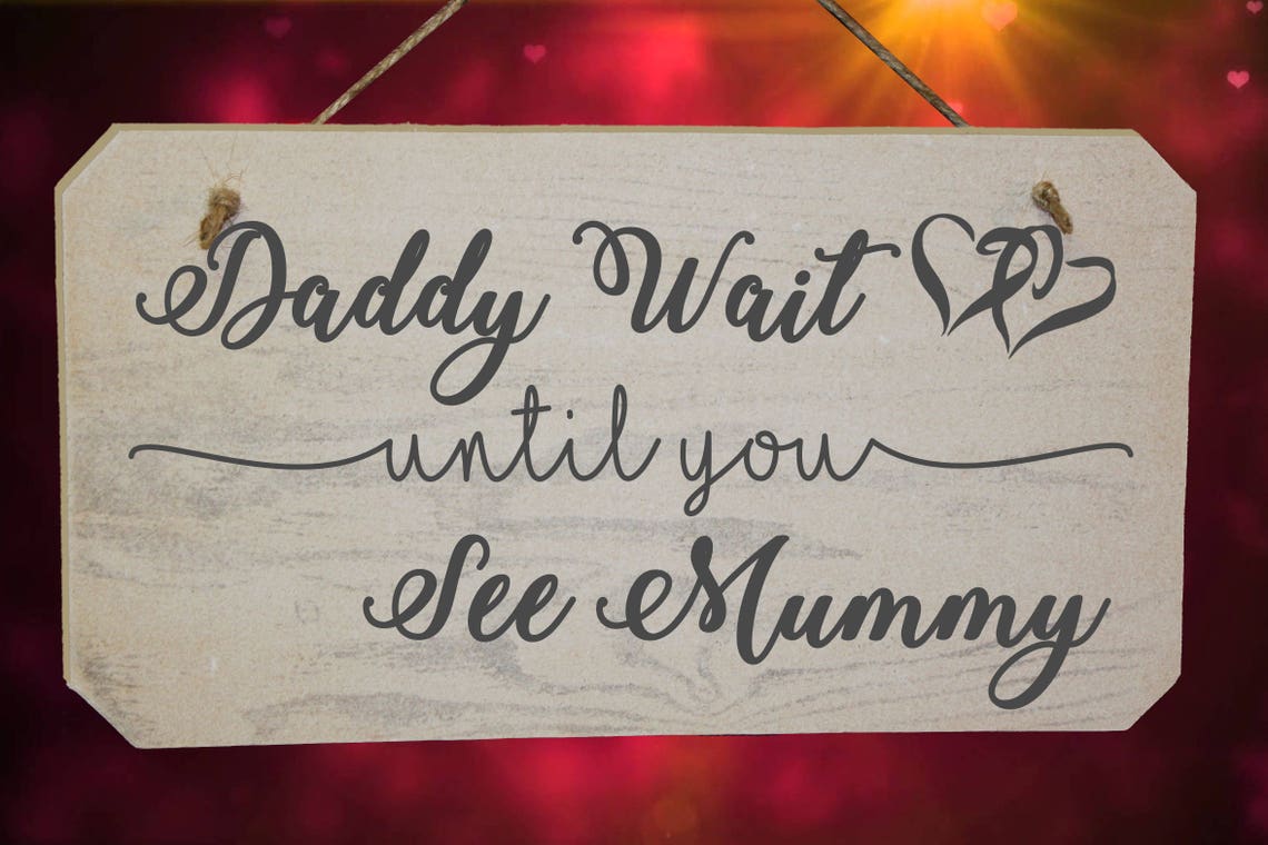 Funny Wedding Page Boy Wooden Sign Printed daddy Wait - Etsy