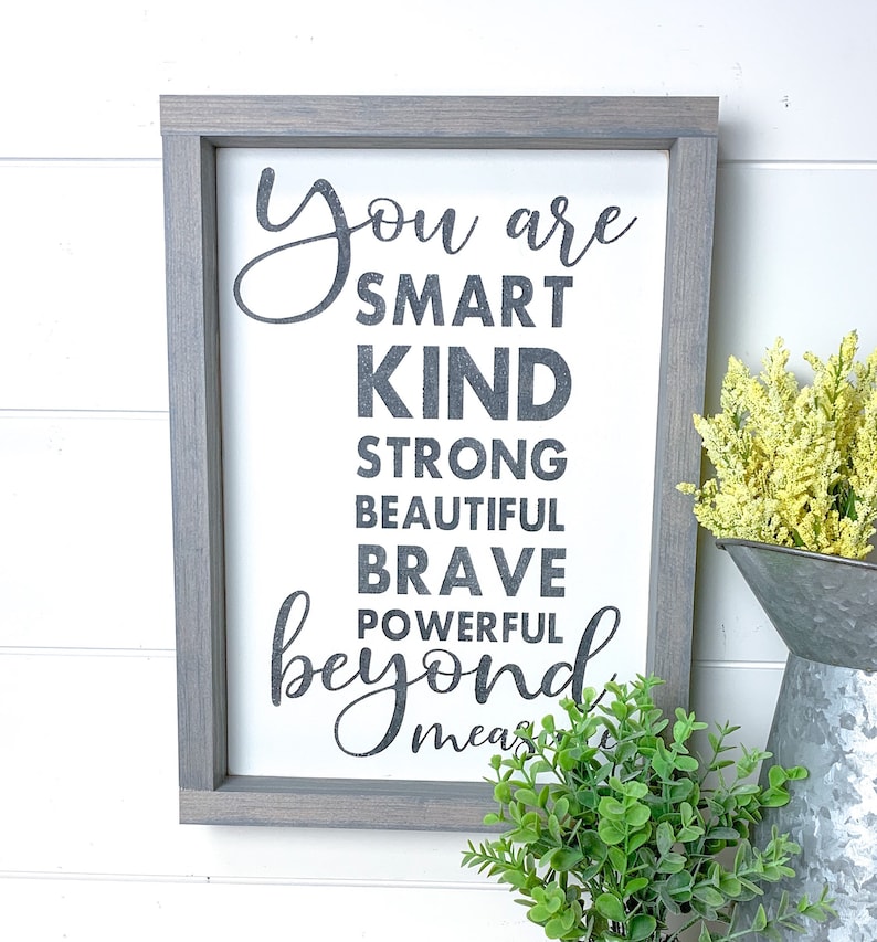 Wood Sign you are smart kind strong beautiful brave powerful | Etsy