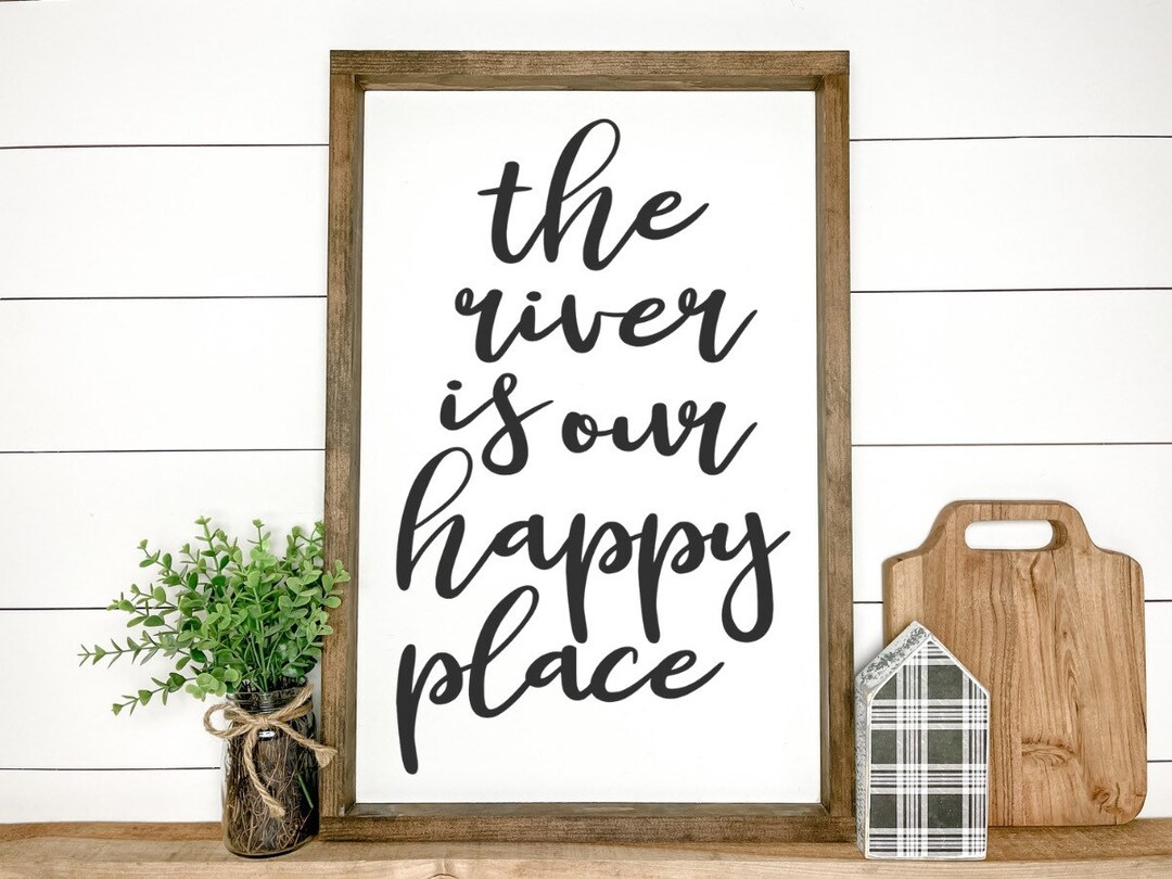 River Sign | the River is Our Happy Place | Wood Sign | Cottage Sign ...