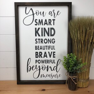 Wood Sign | You Are Smart Kind Strong Beautiful Brave Powerful Beyond ...