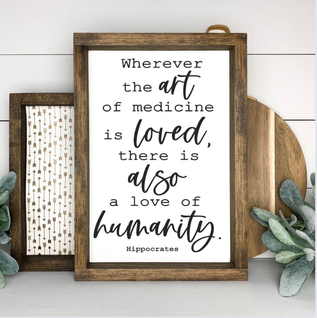Hippocrates Sign | Wherever the Art of Medicine is Loved, There is Also ...