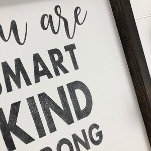 Wood Sign | You Are Smart Kind Strong Beautiful Brave Powerful Beyond ...