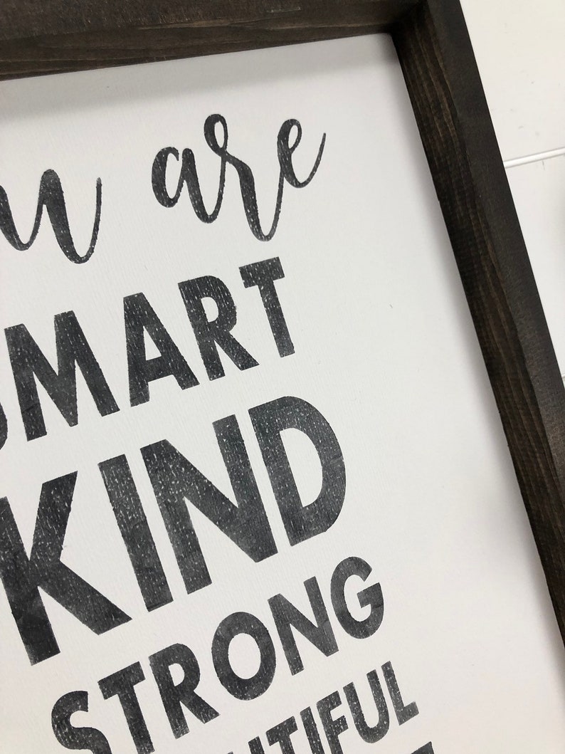 Wood Sign you are smart kind strong beautiful brave powerful | Etsy