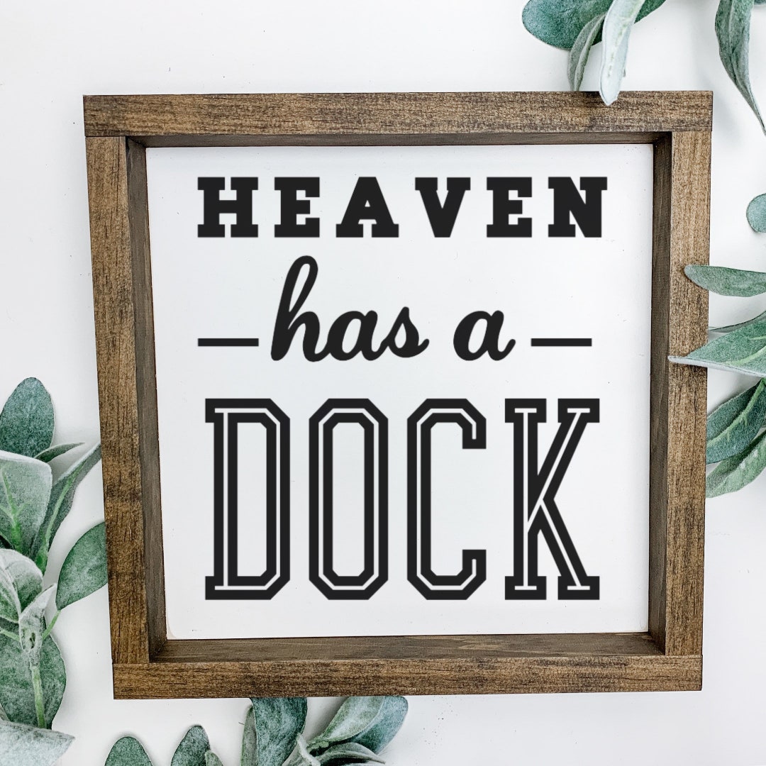 Cottage Decor | Lake House Sign | Heaven Has a Dock Sign - Etsy