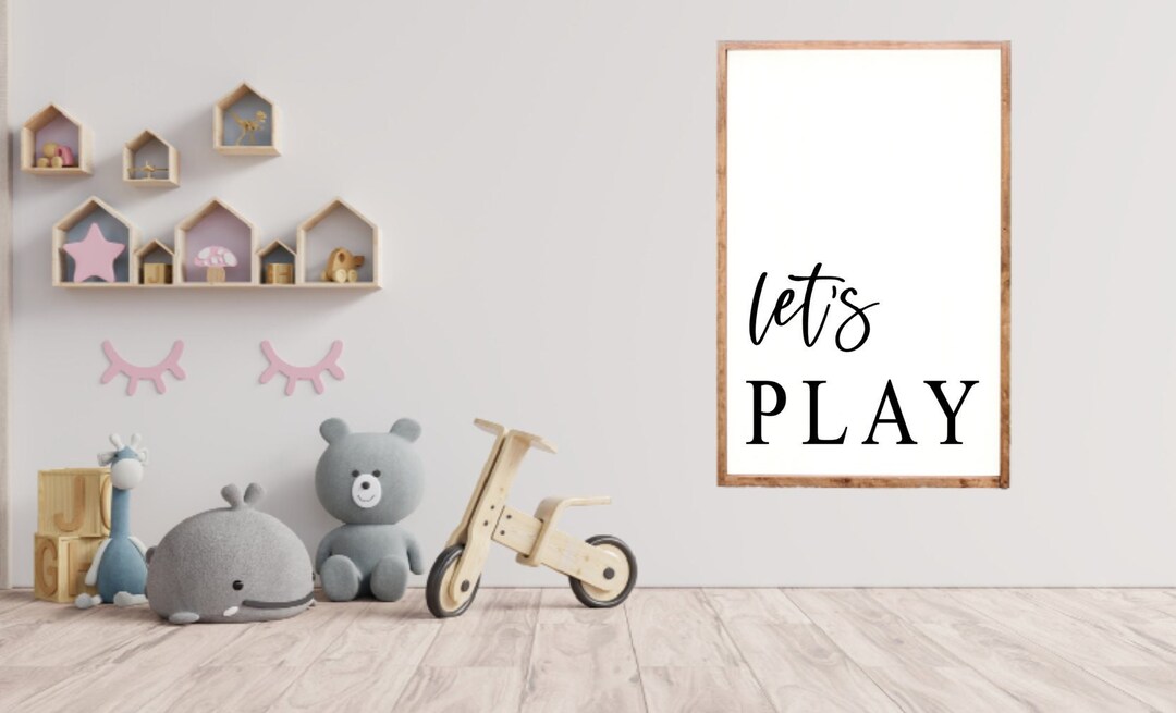 Let's Play Sign Kids Room Sign Kids Room Decor Neutral Kids Sign - Etsy