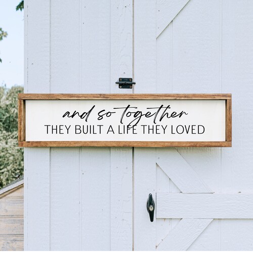 5FT VERSION and Together They Built A Home They Loved Sign - Etsy