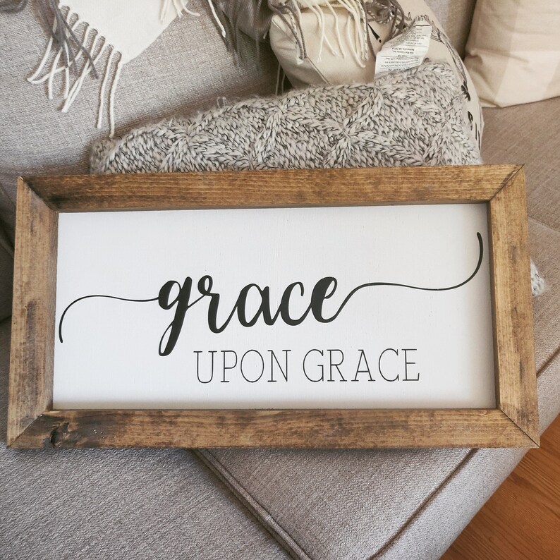 Grace Upon Grace Sign Christian Sign Farmhouse Scripture - Etsy