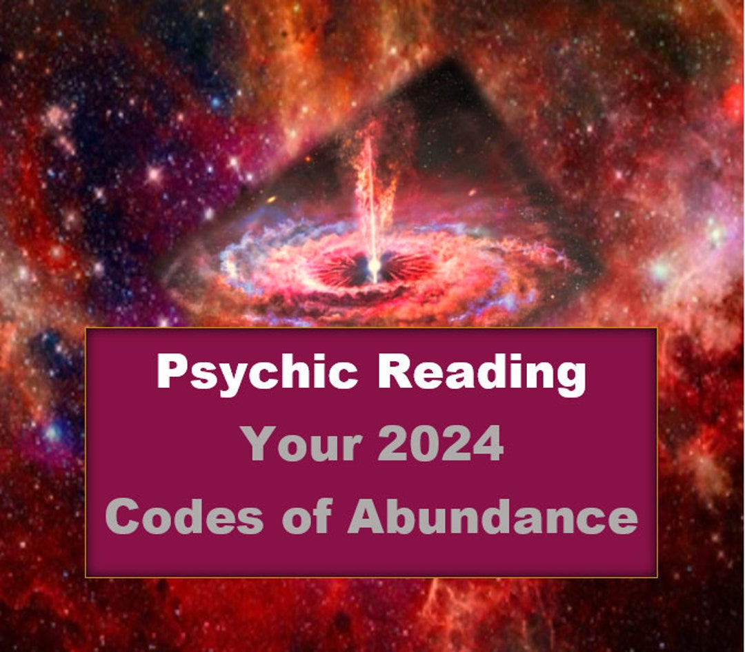YOUR 2024 ABUNDANCE CODES Psychic Reading Delivery in 1-2 Business Days ...