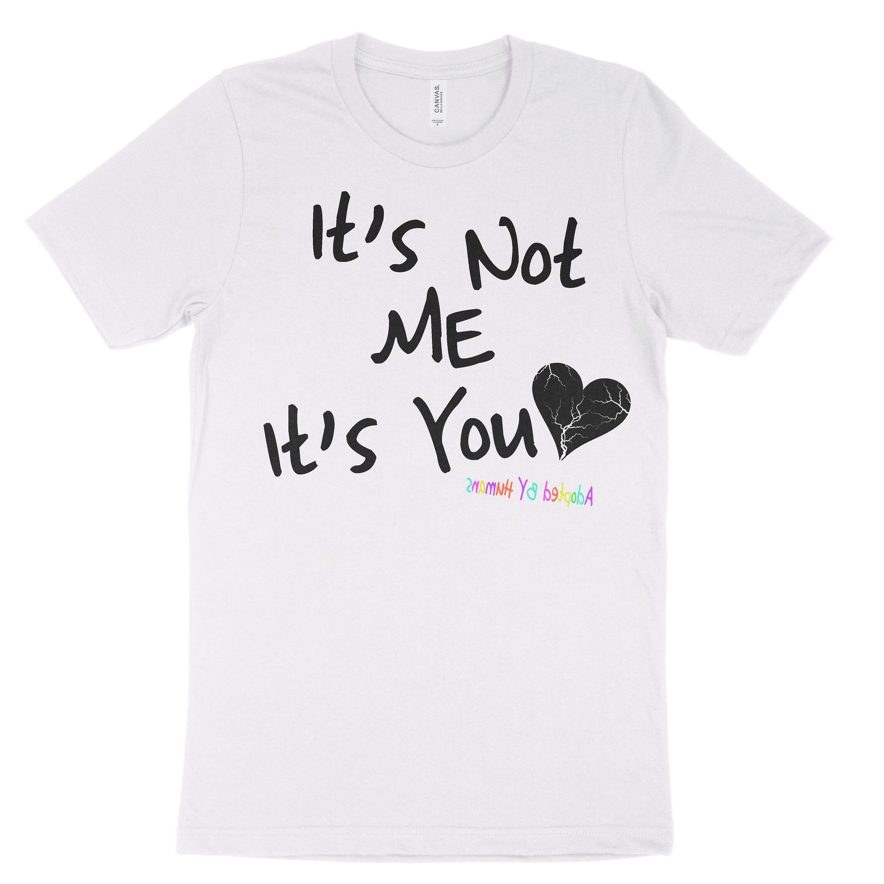 It's Not Me, It's You T-Shirt - Etsy España