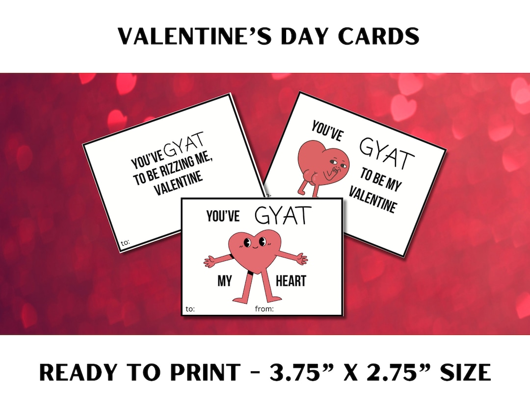 Gen Alpha Preteen Inspired Printable Valentines Card, Gyat to Be My ...