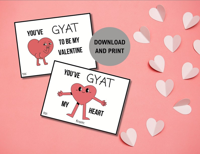 Gen Alpha Preteen Inspired Printable Valentines Card, Gyat to Be My ...