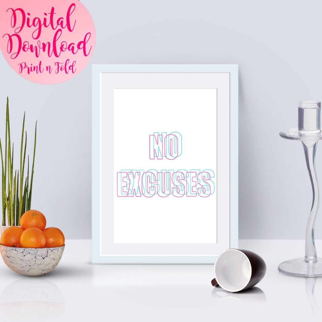 No Excuses Line Art Bold Printable Poster Neon Style Wall Print - Etsy