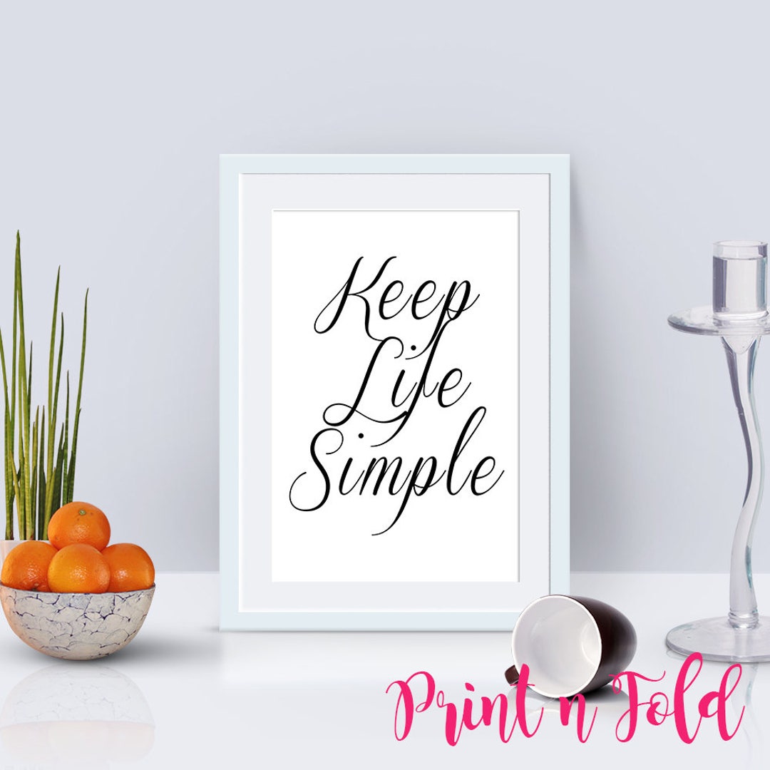 Keep Life Simple Printable Poster - Instant Download - Etsy
