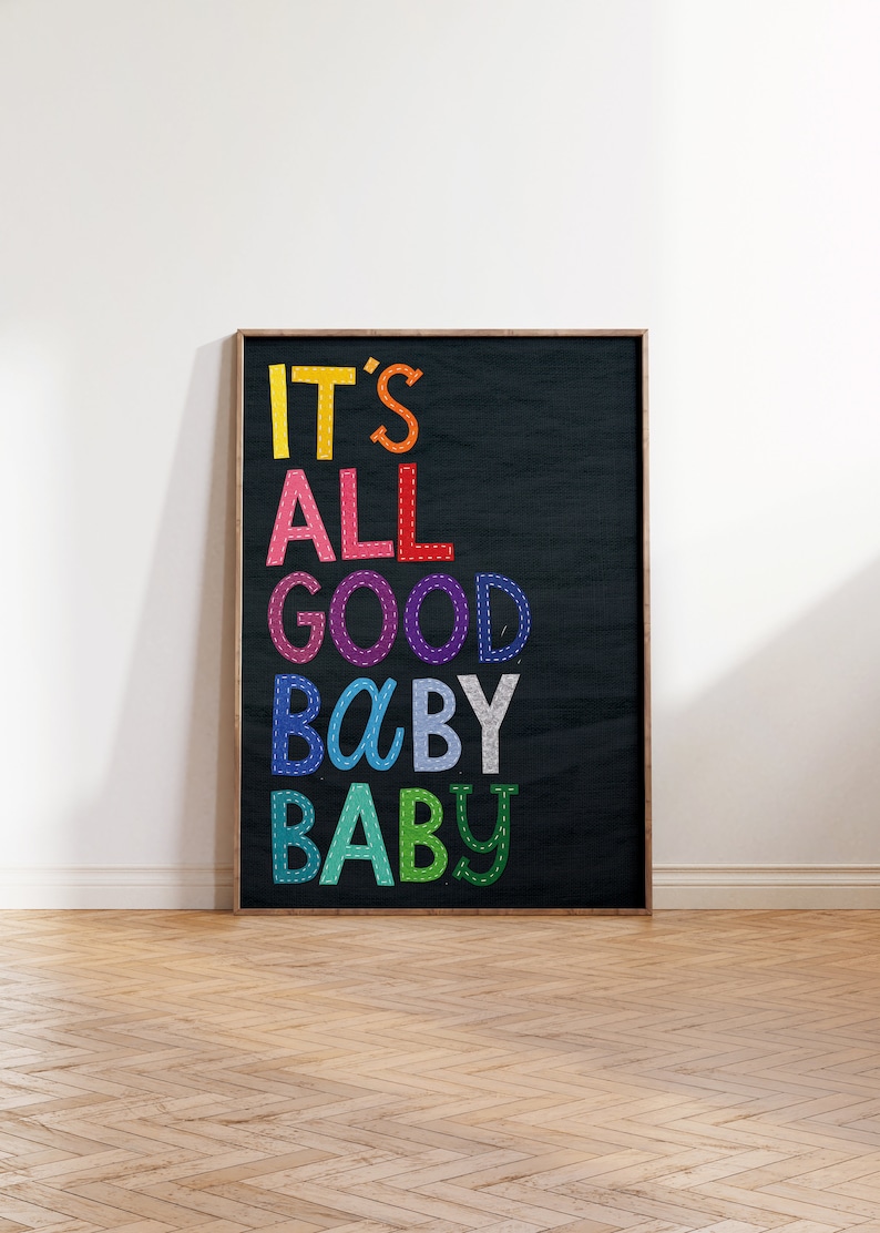 It's All Good Baby Baby, Printable Art, Nursery, Hip Hop Baby, Quote ...