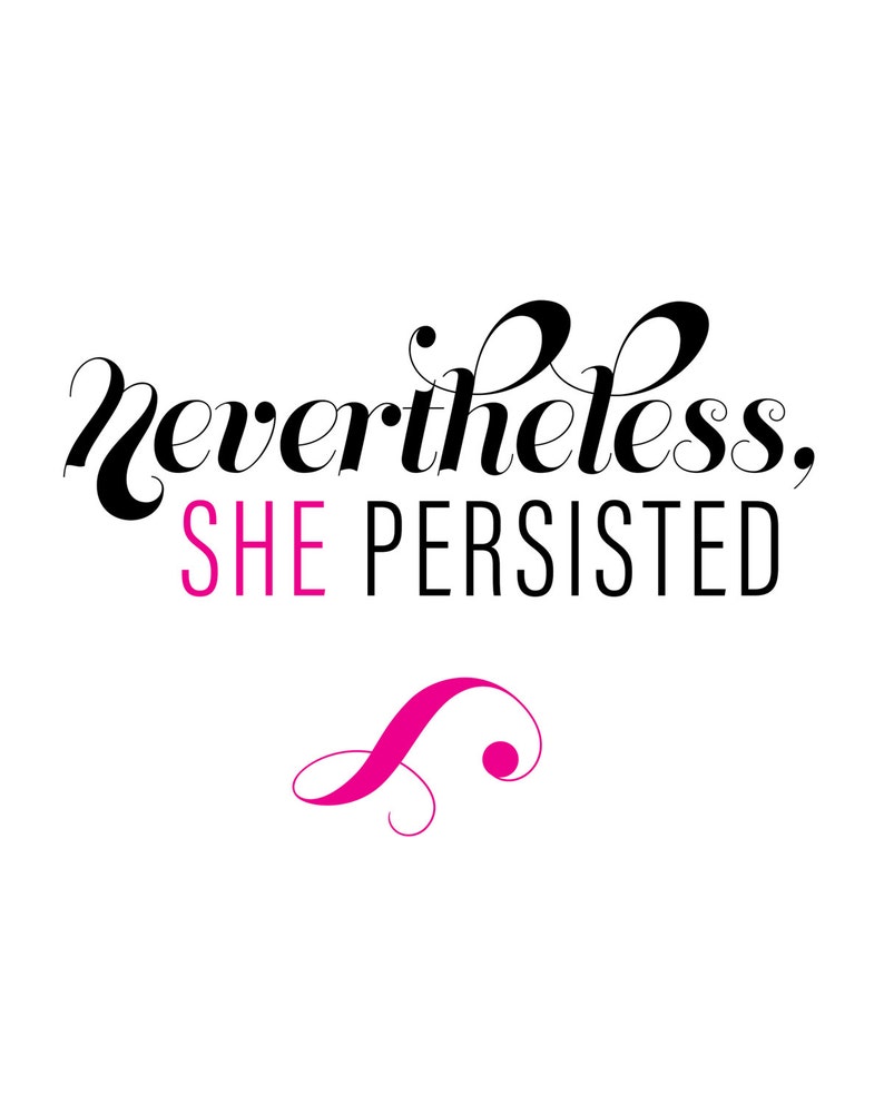 Nevertheless She Persisted Printable Wall Art Print in White, Pink and ...