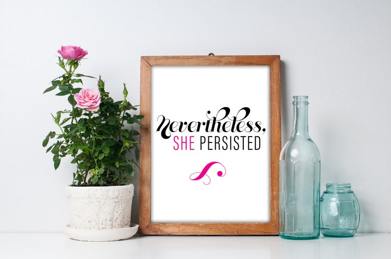 Nevertheless She Persisted Printable Wall Art Print in White, Pink and ...