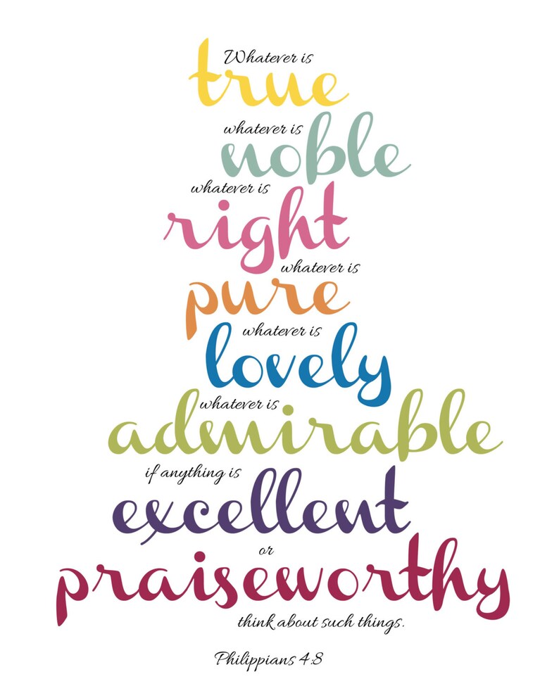 Phillipians 4:8 Scripture Printable Whatever is True, Noble, Right ...