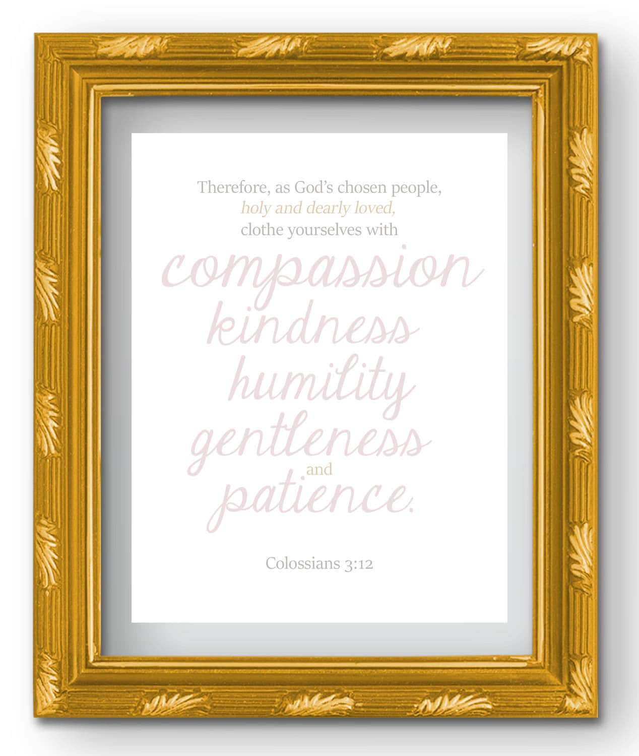 Clothe Yourselves With Compassion Kindness Humility Gentleness and ...