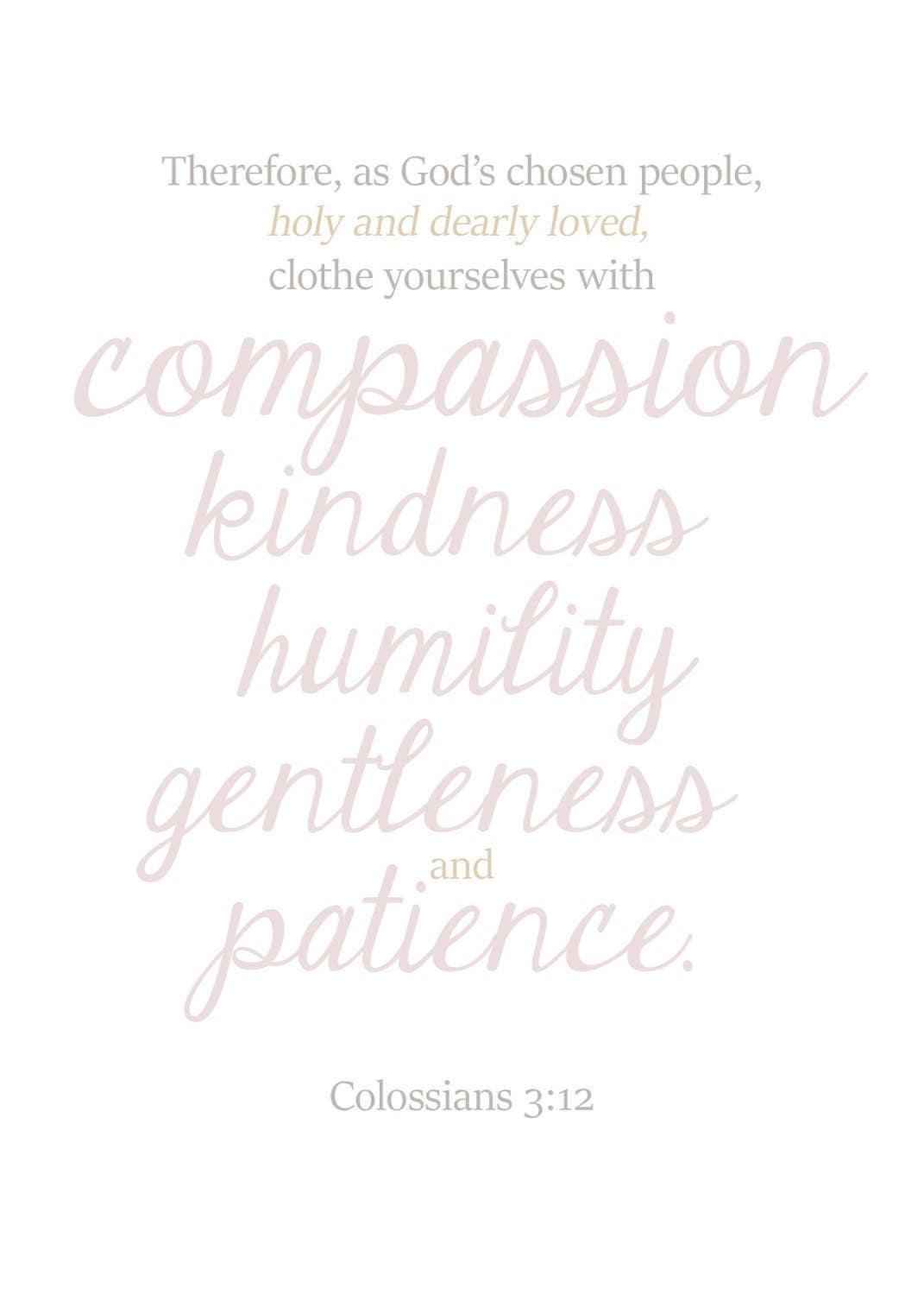 Clothe Yourselves With Compassion Kindness Humility Gentleness and ...