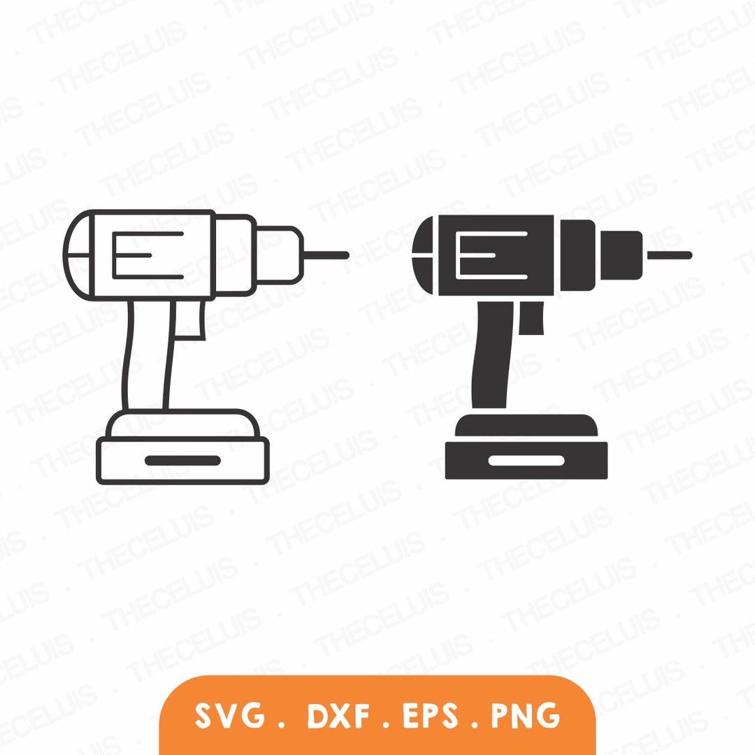 DRILL Svg, Dxf, Eps, Png Files, Cordless Tools Digital File, DIY Vinyl ...