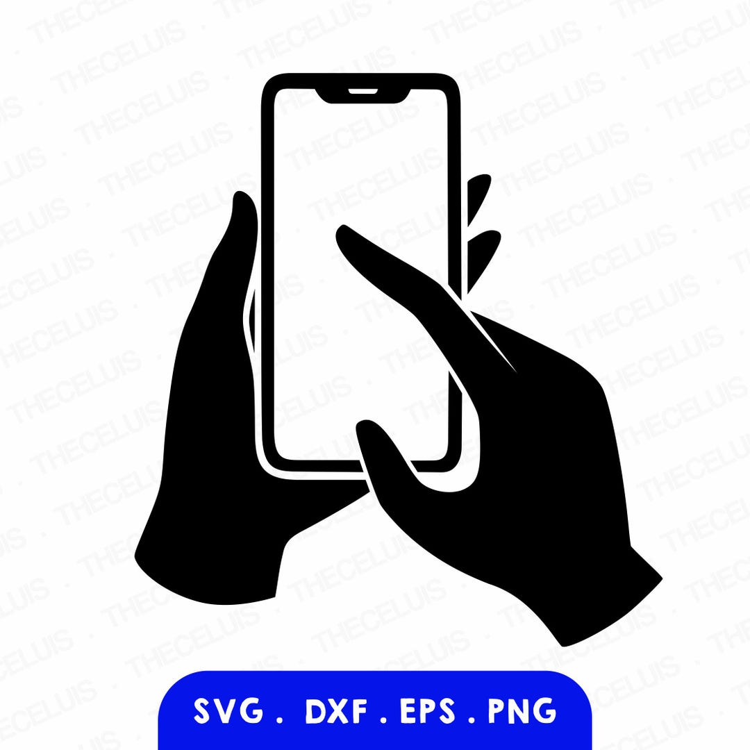 Smartphone in Hand SVG PNG DXF: Mobile Phone Clipart for Cricut ...