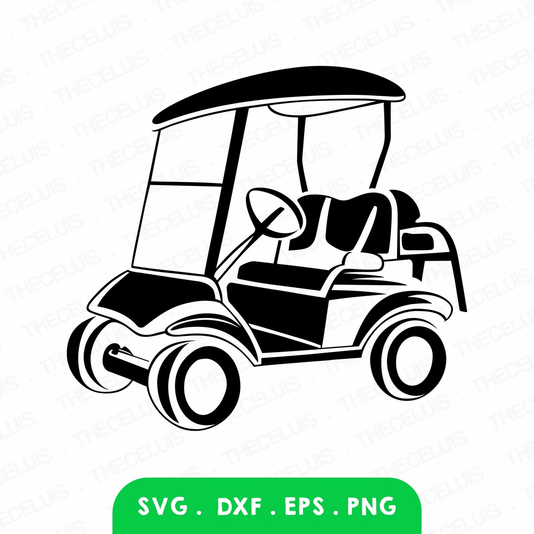 GOLF CART Svg, Dxf, Eps, Png File - Vinyl Cutting File, Golfing Digital ...