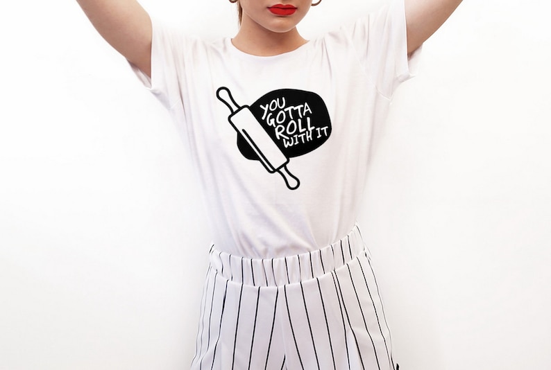 You Gotta Roll With It Funny Kitchen Quote SVG Kitchen PNG - Etsy