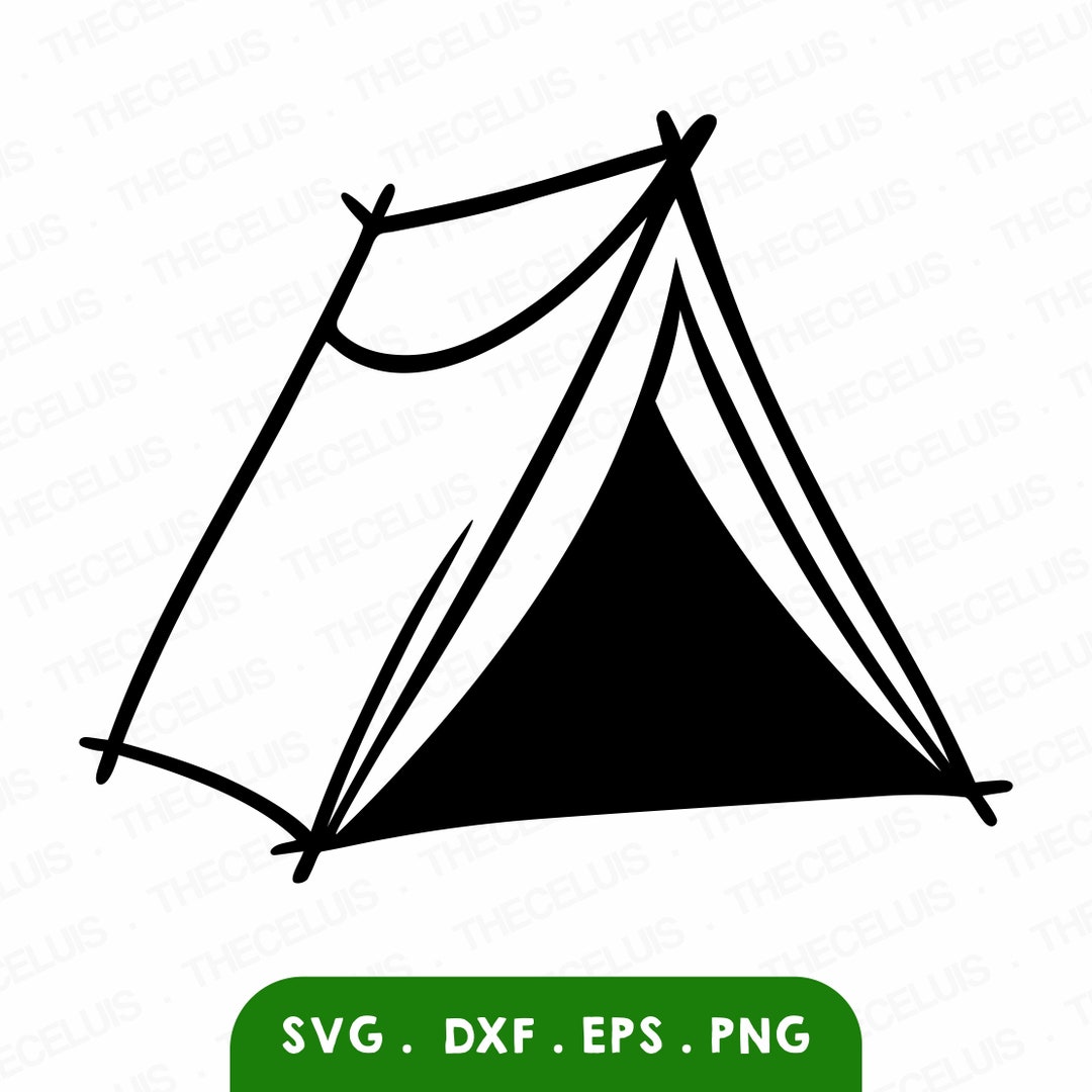 TENT Svg, Dxf, Eps, Png File - Vinyl Cutting File, Camp Site Digital ...