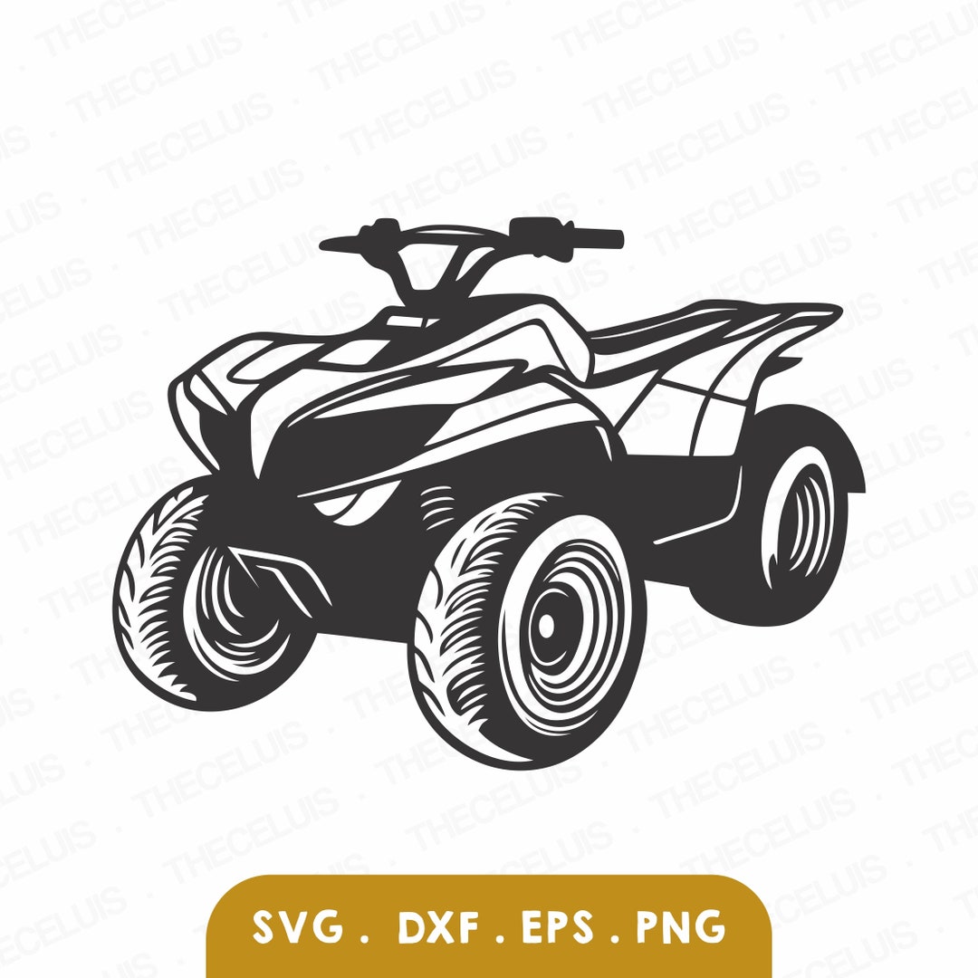 ATV Svg, Eps, Dxf, PNG -all-terrain Vehicle Cutting File, Quad Bike ...