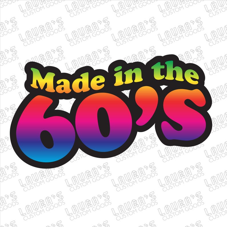 Made in the 60s Svg 1960s Svg Nostalgic Retro Svg Born - Etsy