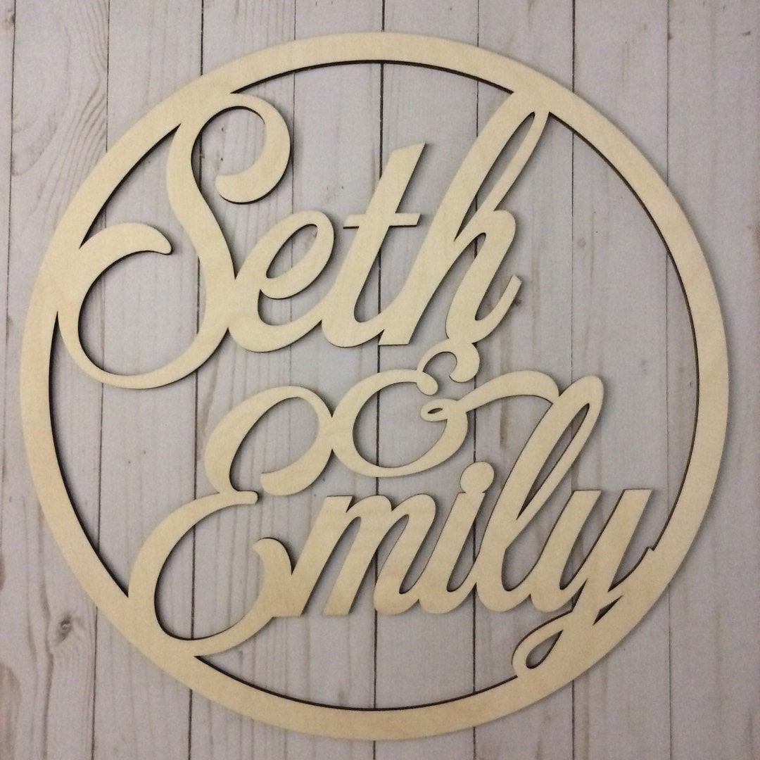 Circle Name Sign / Personalized Wedding Sign / Couple Name Sign / Wood ...