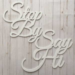 Wedding Chair Signs, Stop by Say Hi Signs, Wood Wedding Signs, Photo ...