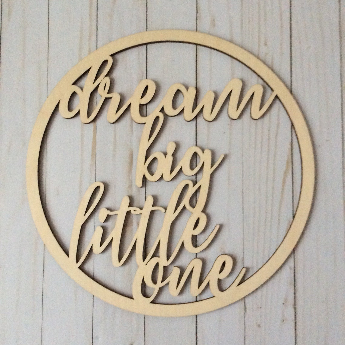 Nursery Sign Dream Big Little One Sign Laser Cut Wood Sign | Etsy