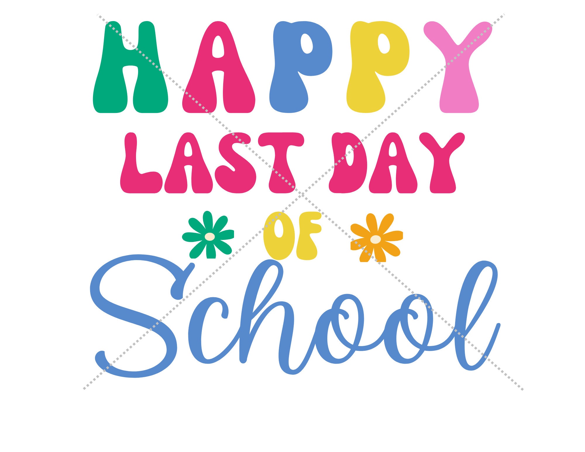 Happy Last Day of School SVG - Etsy