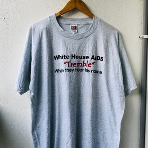 Vintage Original 90’s AIDS Campaign “ White House Aids “ Statement T ...