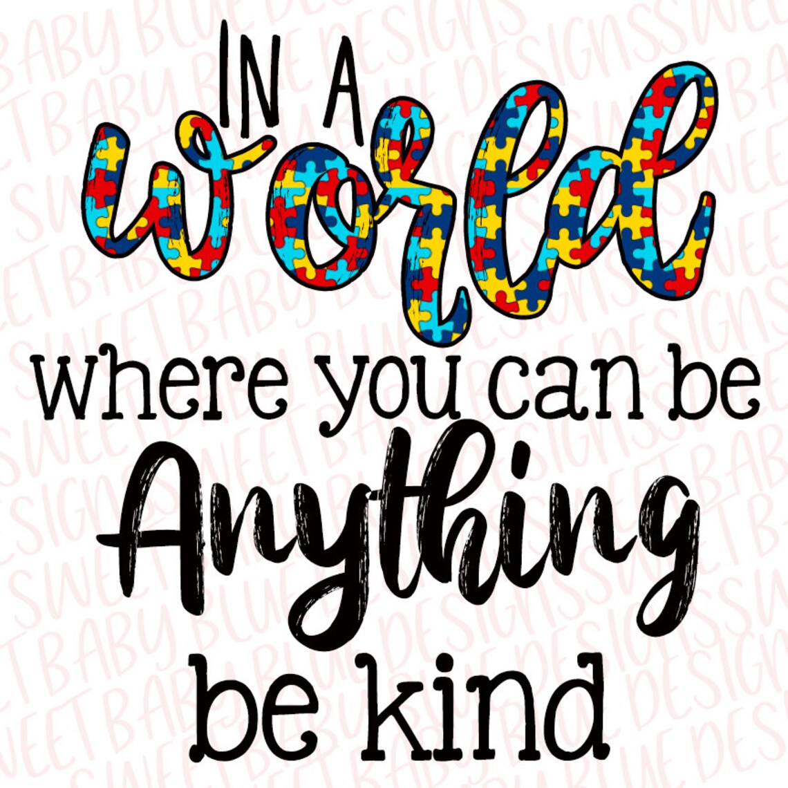 In a world where you can be anything be kind Autism | Etsy