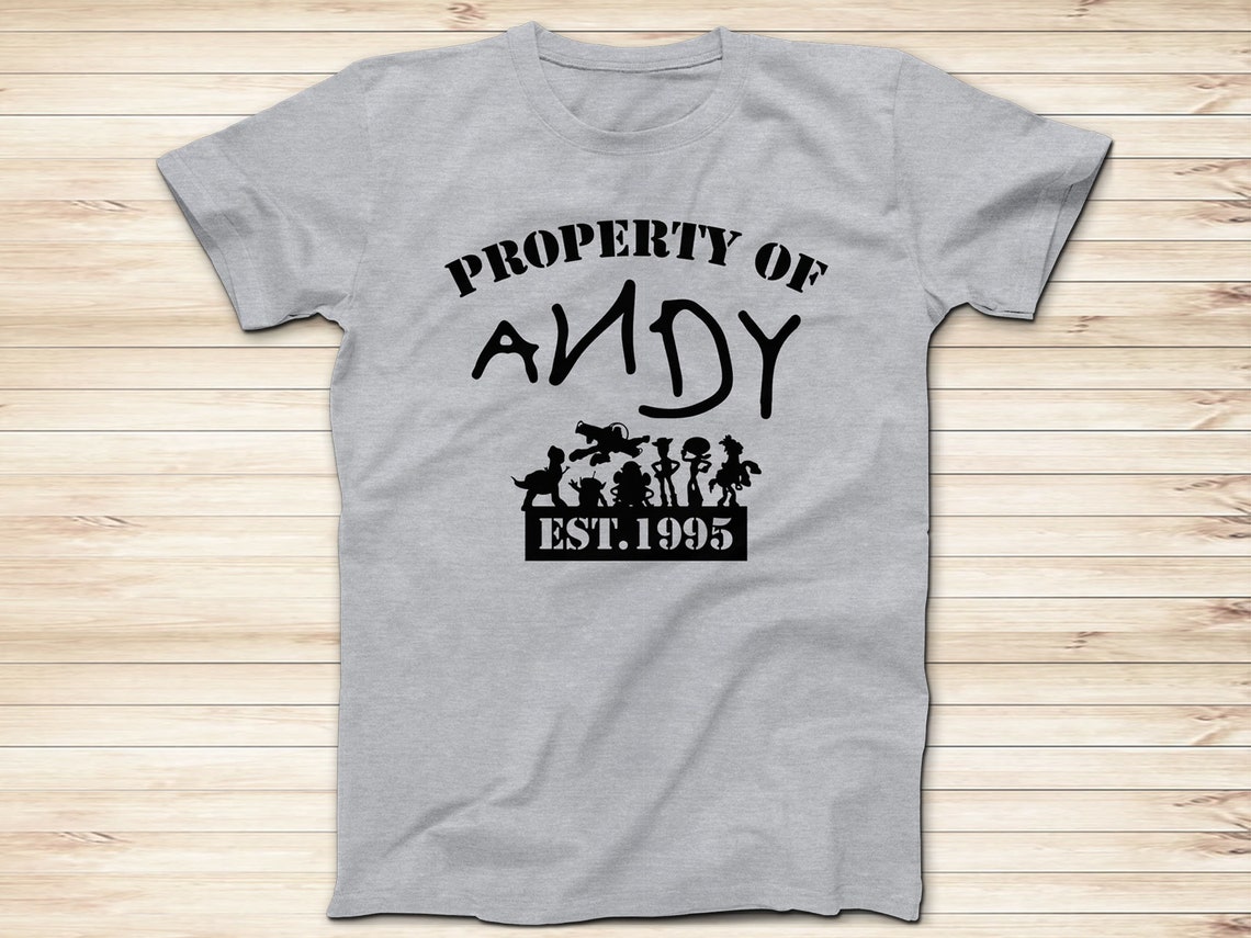 Property of Andy Toy Story T-Shirts Toy Story Disney Inspired | Etsy