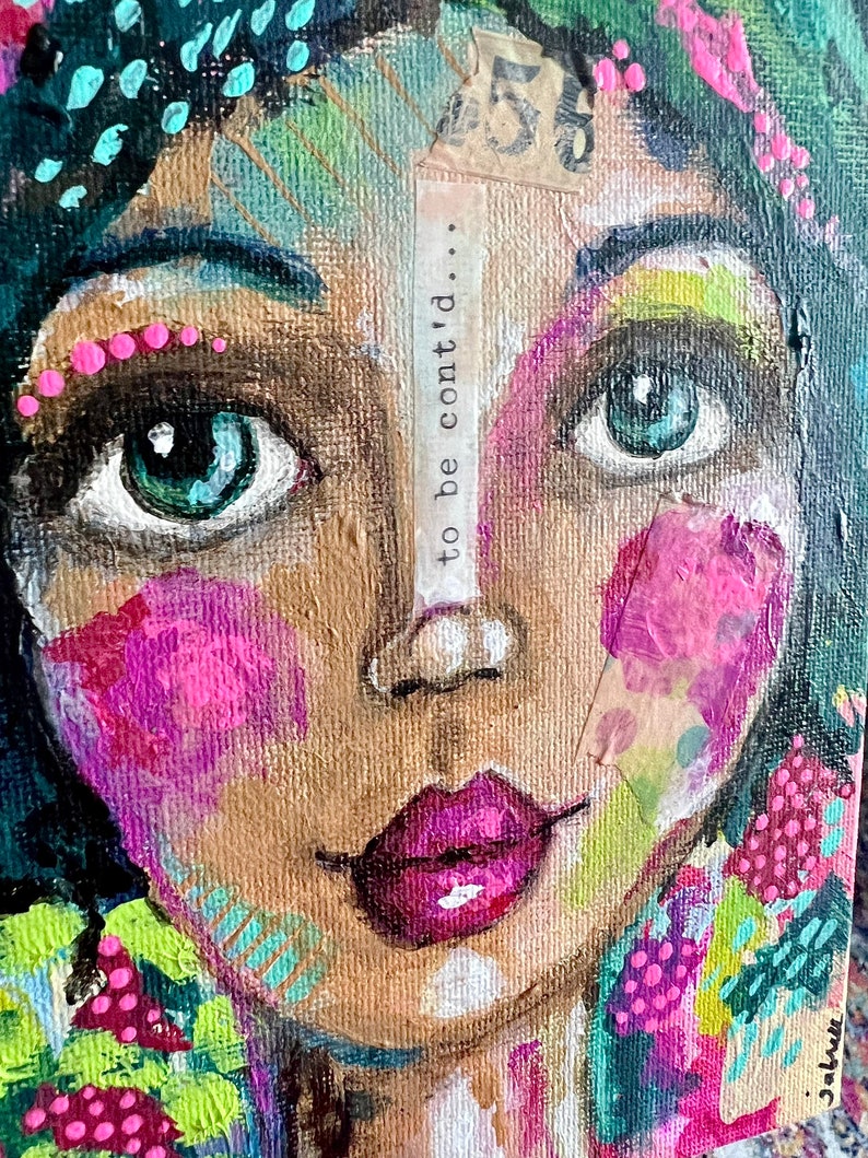To Be Continued Original Acrylic Art Mixed Media Whimsical Female Face ...
