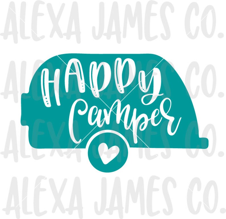 Happy Camper Svg Svg Cut File Camping Trailer Svg Summer Etsy