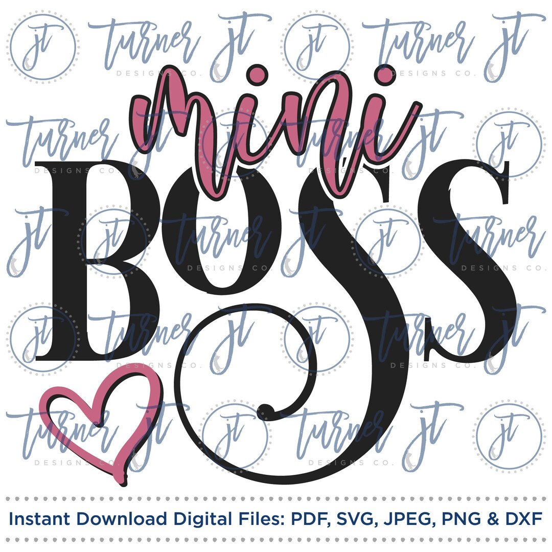 Mini Boss SVG Cut File boss Lady Mom Daughter Mother - Etsy
