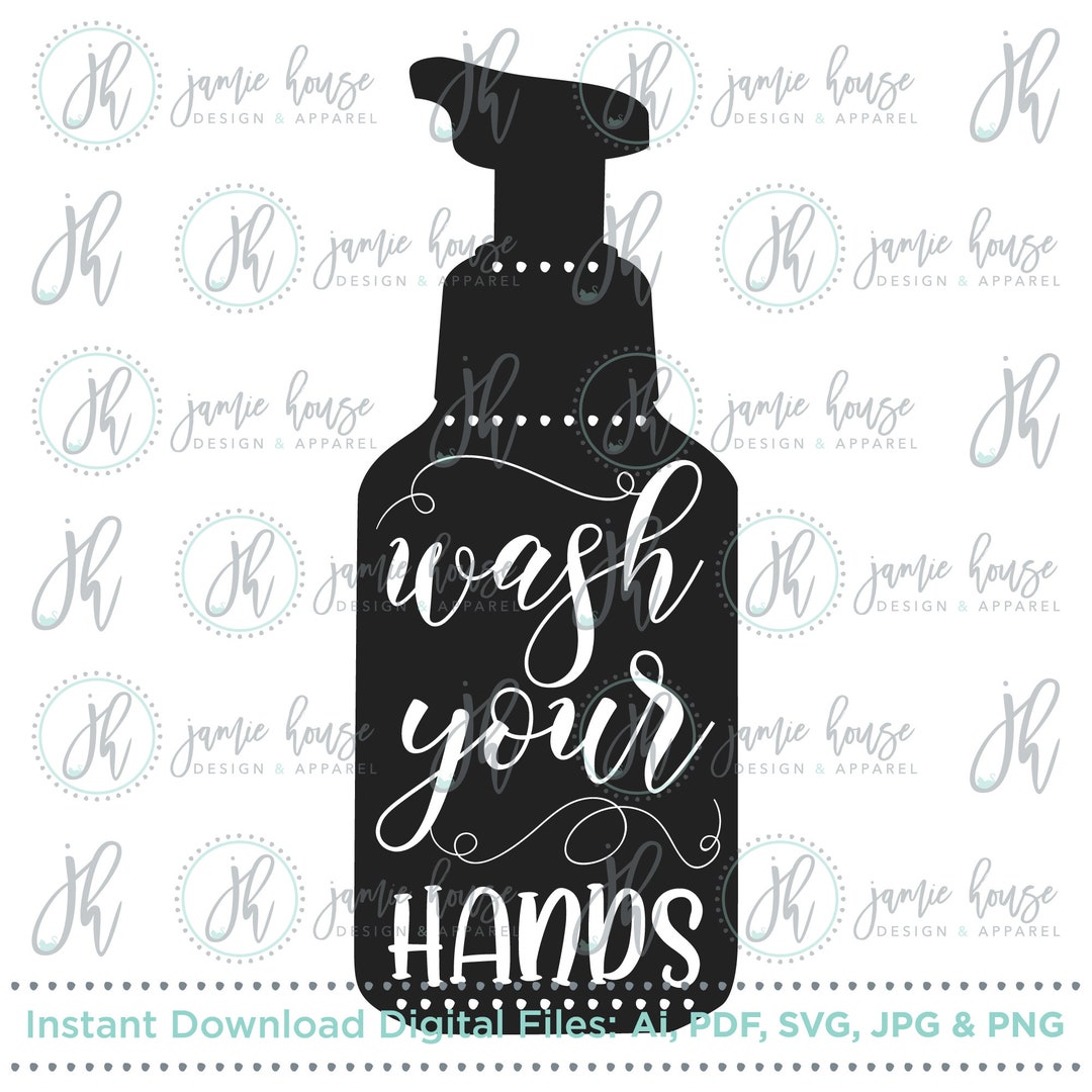 Wash Your Hands SVG Cut File kitchen Bath Bathroom - Etsy