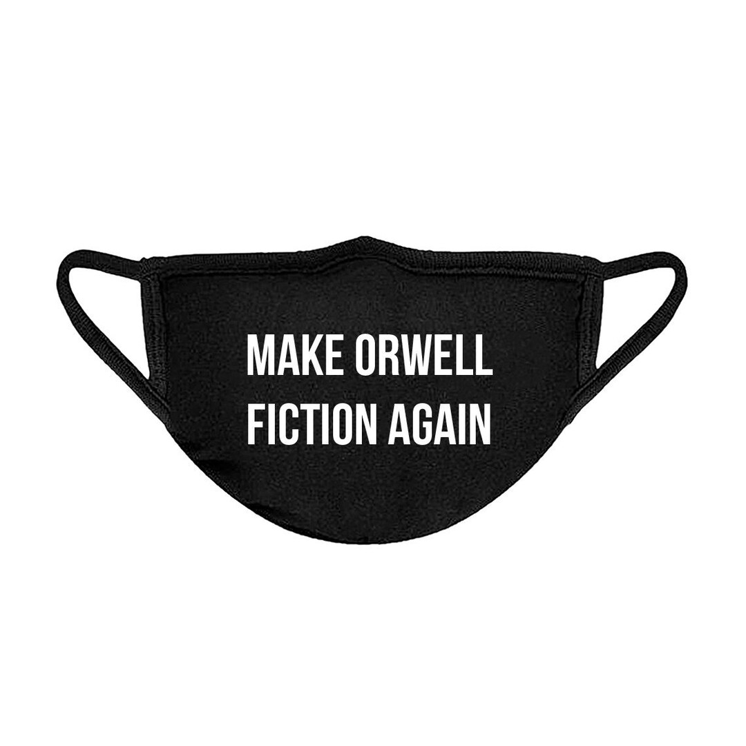 Make Orwell Fiction Again Unisex Face Mask - Etsy