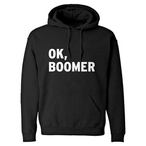 Ok, Boomer Unisex Hoodie - Etsy