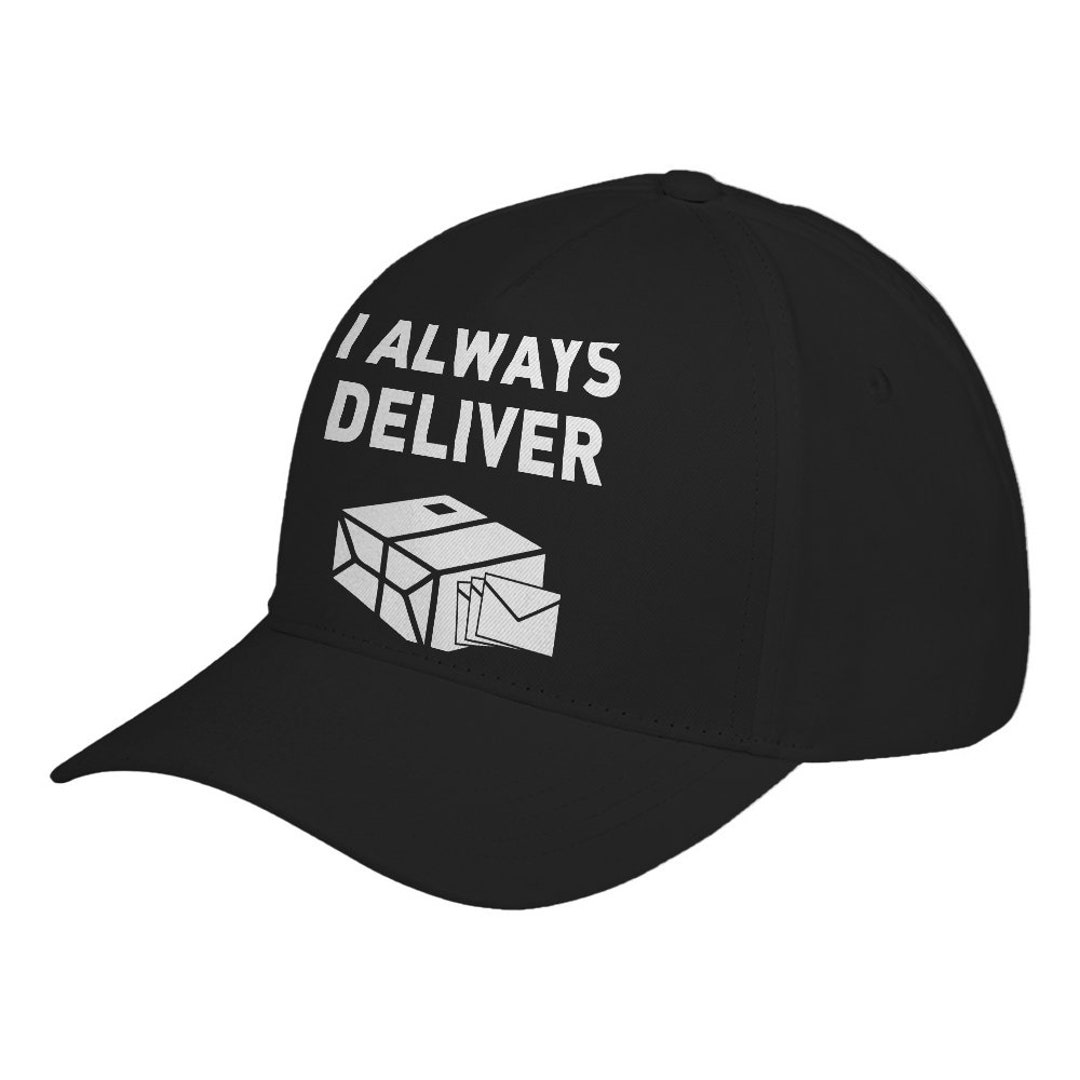 I Always Deliver Hat - Etsy