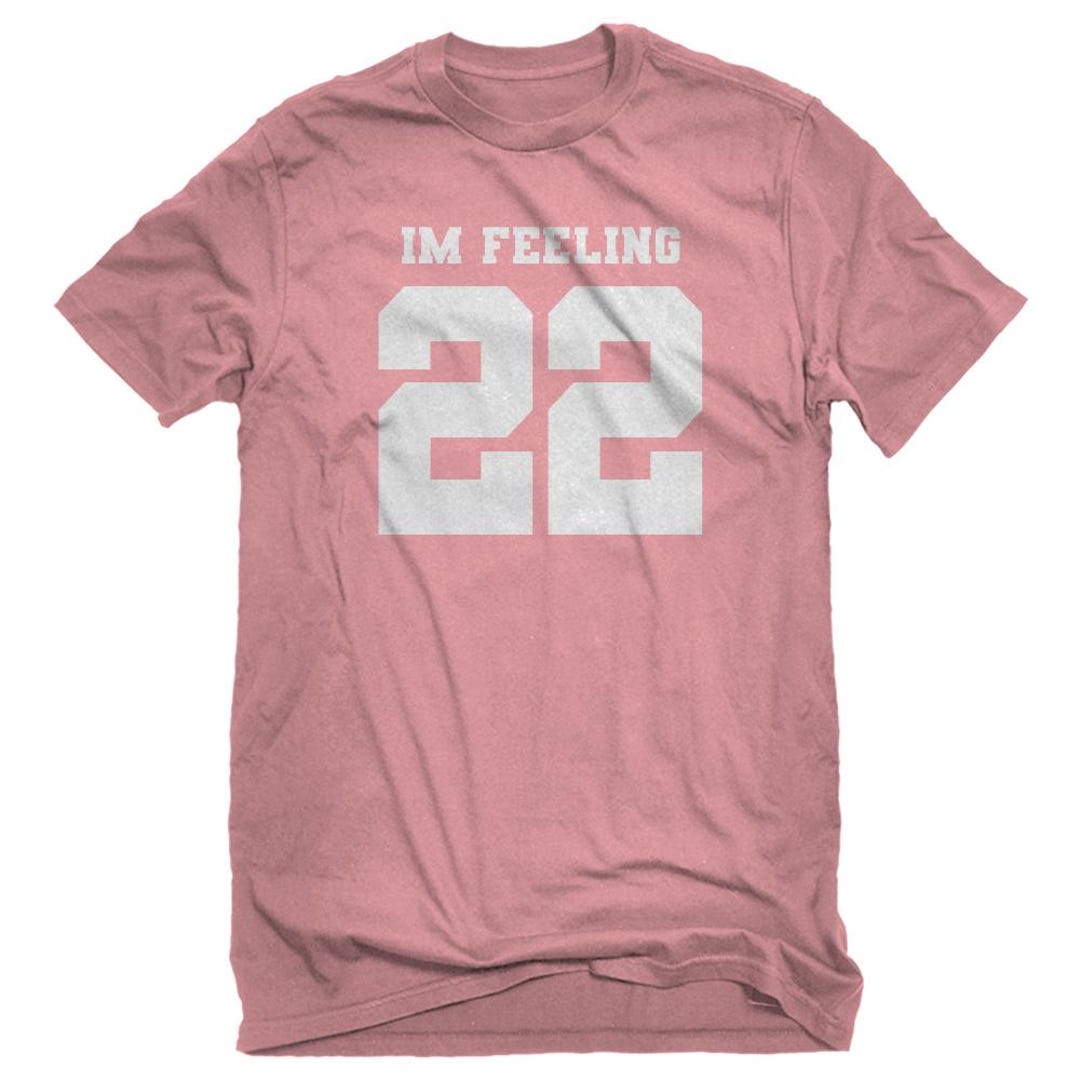 I'm Feeling 22 Unisex T-shirt - Etsy