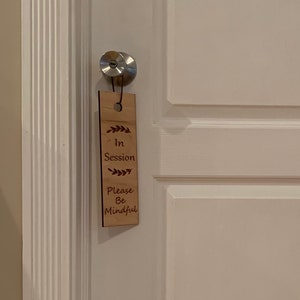 In Session Please Be Mindful- Door Hanger- Office Sign- Home Office ...