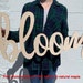 Bloom Sign- Bloom Wording- Cursive Bloom Wording- Wooden Bloom Script ...