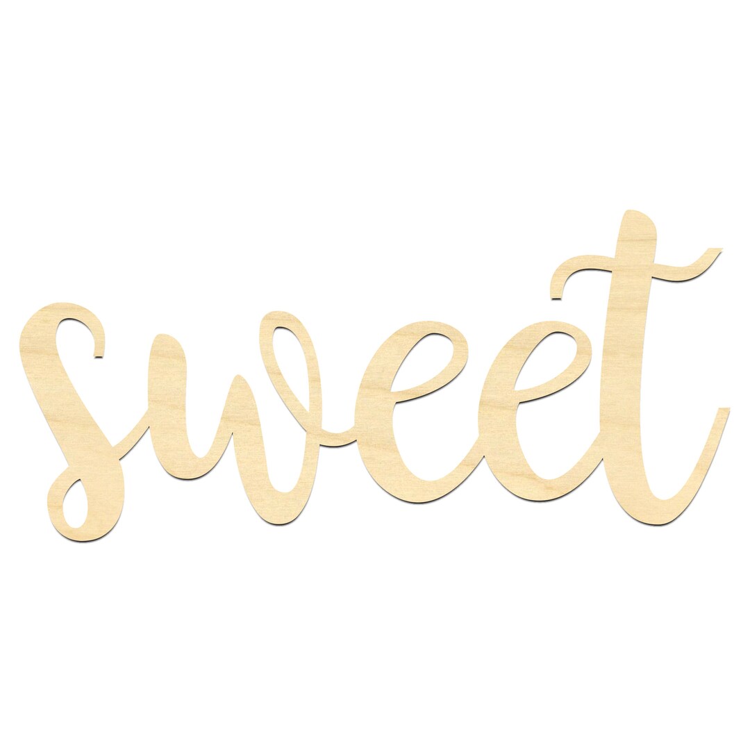 Sweet Sign- Laser Cut Sweet Wording- Sweet - Etsy