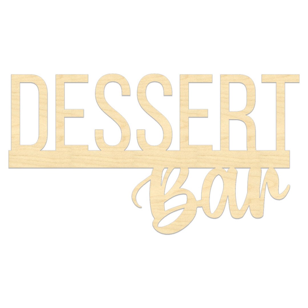Dessert Bar Sign- Wooden Backdrop Sign- Dessert Sign- Bar Sign - Etsy