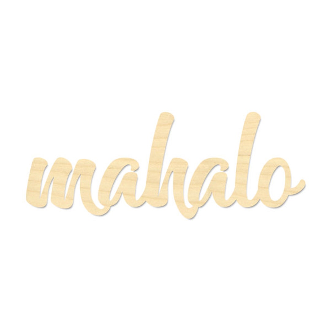Mahalo Sign Mahalo Laser Cut Wording Thank You - Etsy
